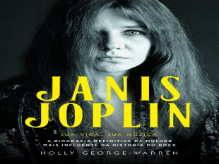Bahia Já - Cultura - BIOGRAFIA DE JANIS JOPLIN CELEBRA OS FEITOS DE SUA ...